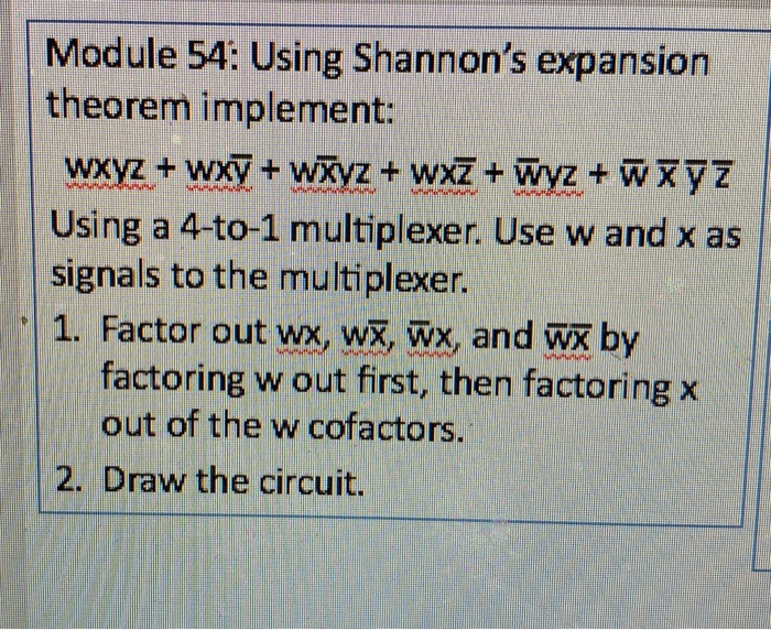 Solved Module 54: Using Shannon's expansion theorem | Chegg.com