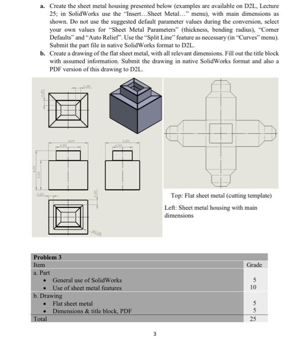 a. Create the sheet metal housing presented below | Chegg.com