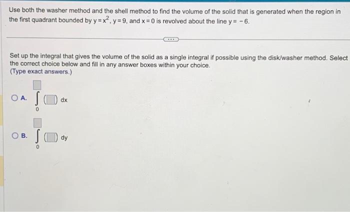 Solved Use both the washer method and the shell method to | Chegg.com