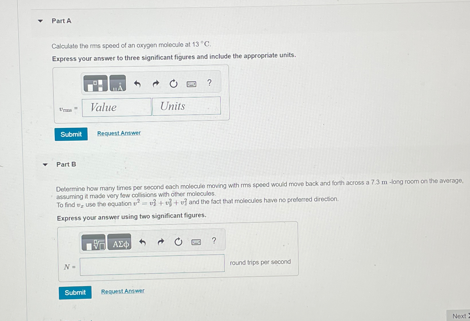 Solved Part ACalculate the rms speed of an oxygen molecule | Chegg.com