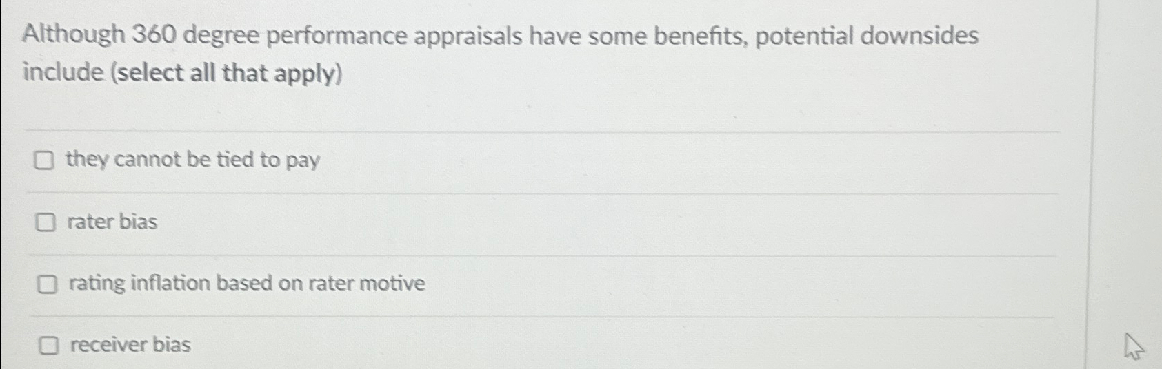 Solved Although 360 ﻿degree performance appraisals have some | Chegg.com