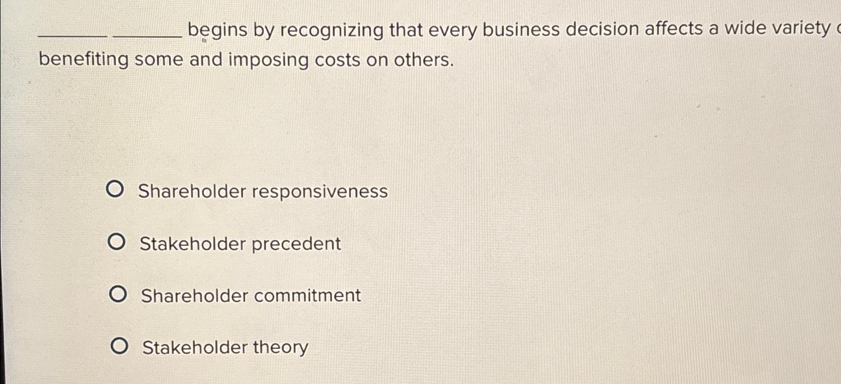 Solved begins by recognizing that every business decision | Chegg.com