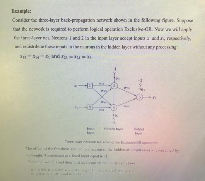 Example: Consider the three-layer back-propagation | Chegg.com