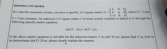Solved Question 2 (12 marks) In a specific economic system, | Chegg.com