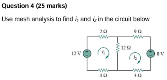 Solved Question 4 (25 ﻿marks)Use mesh analysis to find i1 | Chegg.com