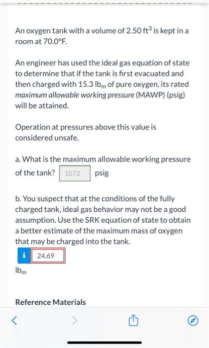 Solved An oxygen tank with a volume of 2.50 ft3 is kept in a | Chegg.com