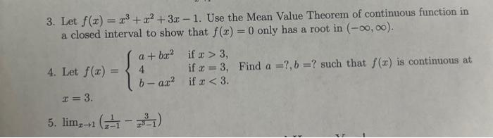 Solved 3. Let f(x)=x3+x2+3x−1. Use the Mean Value Theorem of | Chegg.com