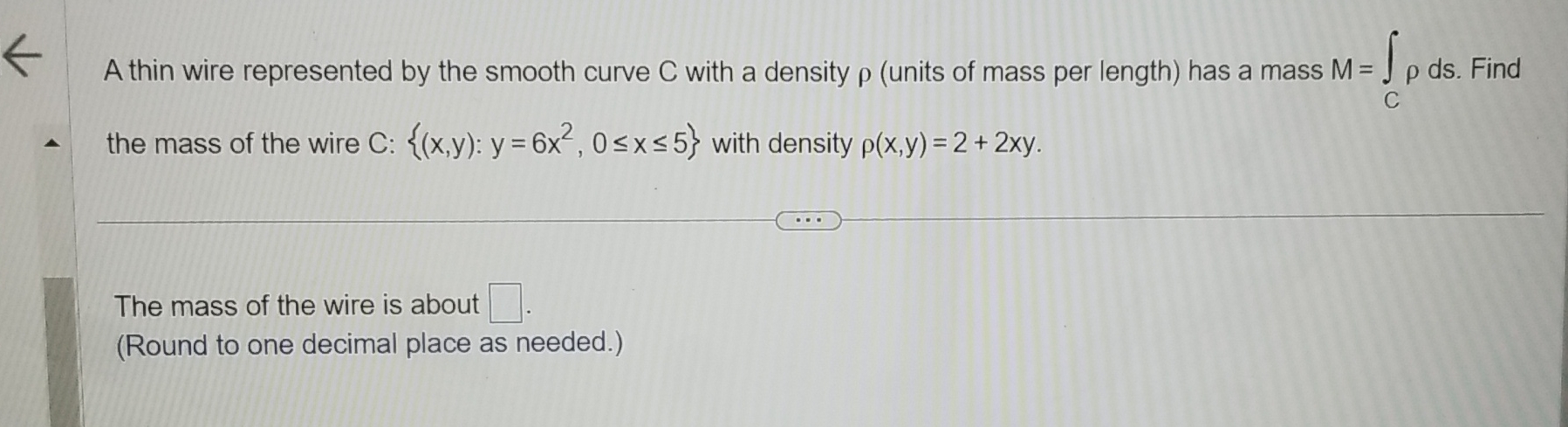 Solved A thin wire represented by the smooth curve C ﻿with a | Chegg.com