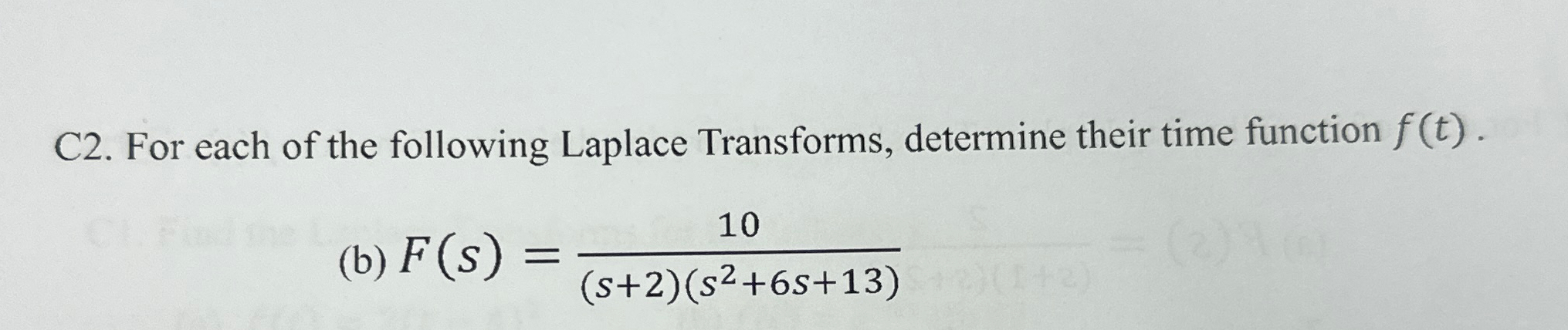 Solved C2. ﻿For each of the following Laplace Transforms, | Chegg.com