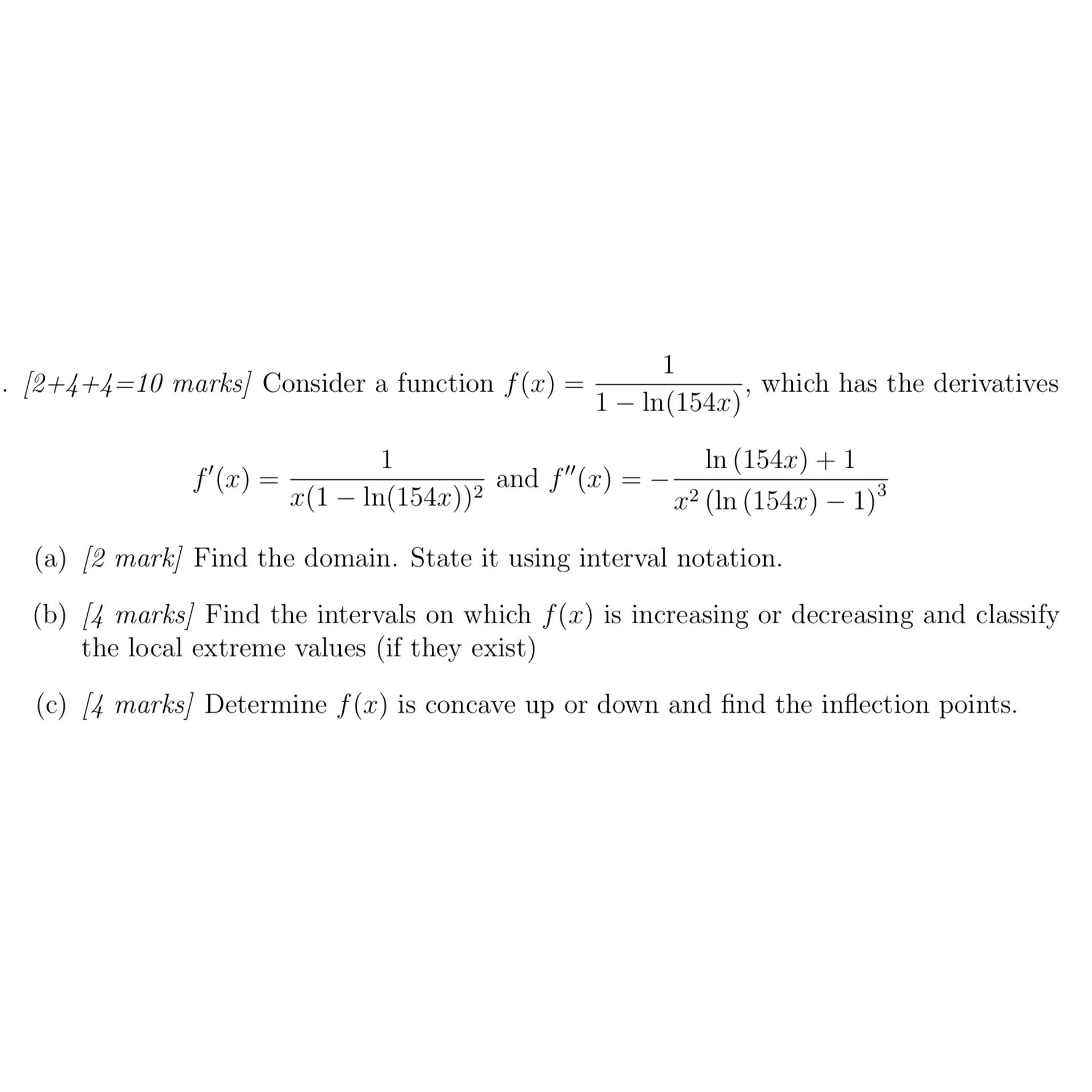 Solved marks] ﻿Consider a function f(x)=11-ln(154x), ﻿which | Chegg.com