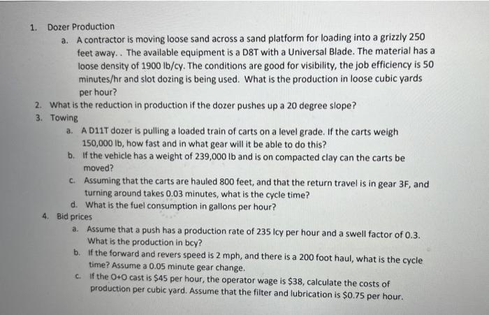 Solved 1. Dozer Production a. A contractor is moving loose | Chegg.com