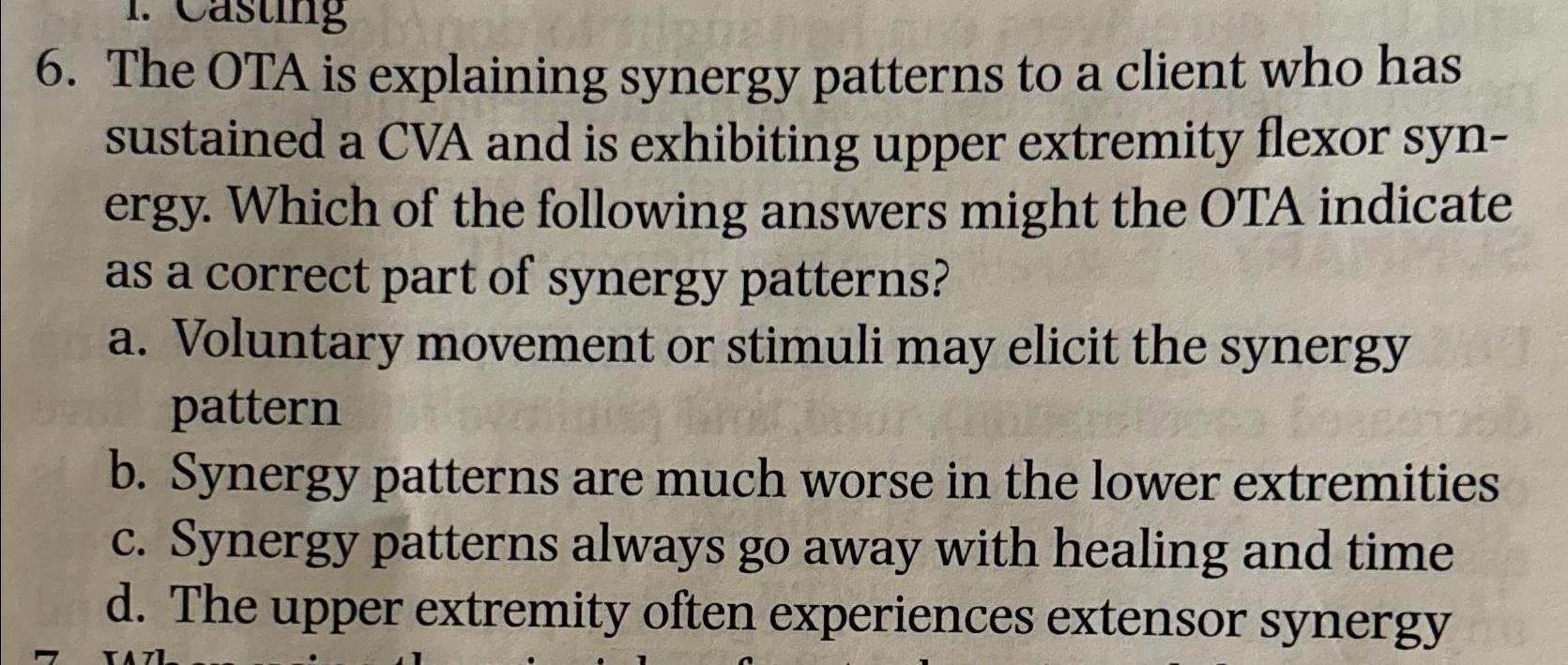 Solved The OTA is explaining synergy patterns to a client | Chegg.com