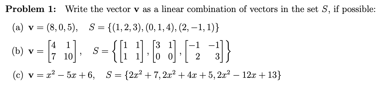 Solved Problem 1: Write the vector v ﻿as a linear | Chegg.com