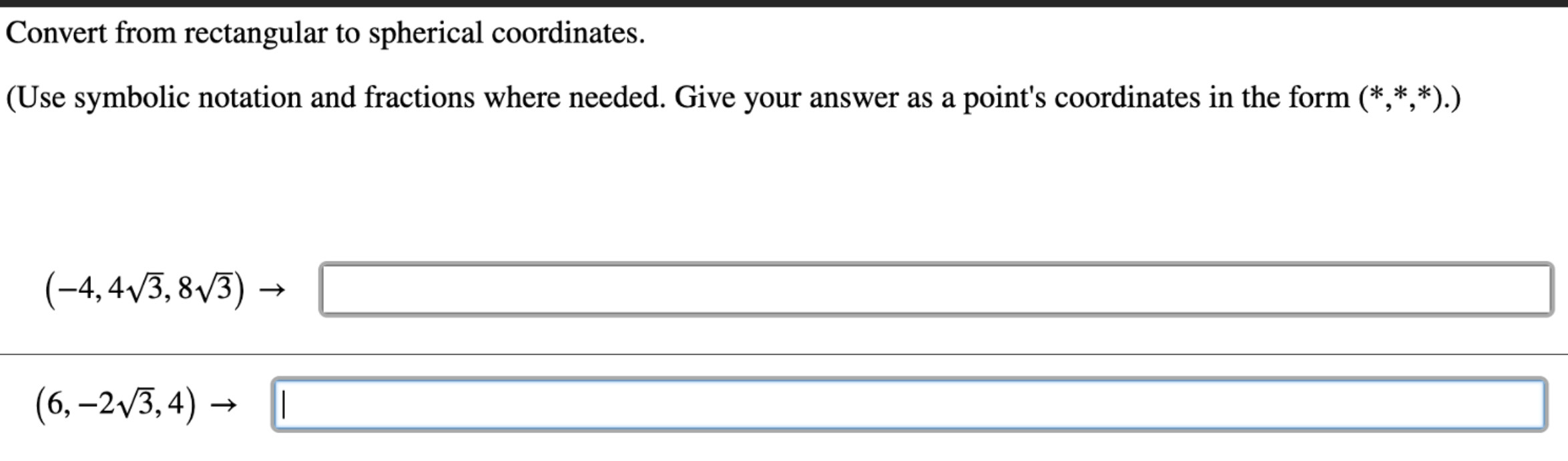 Solved Convert from rectangular to spherical | Chegg.com
