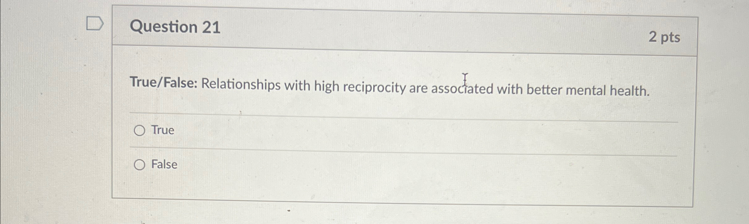 Solved Question 212 ﻿ptsTrue/False: Relationships with high | Chegg.com