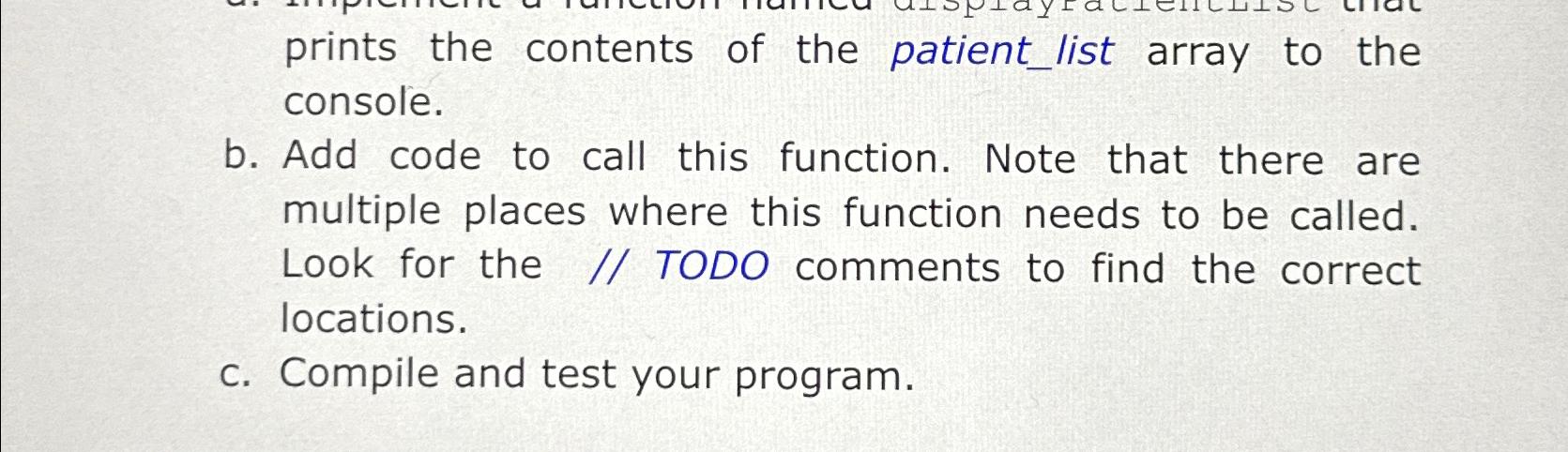 Solved prints the contents of the patient_list array to the | Chegg.com