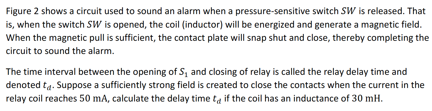 Figure 2 ﻿shows a circuit used to sound an alarm when | Chegg.com
