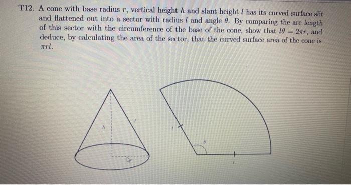 Solved T12. A cone with base radius r, vertical height h and | Chegg.com