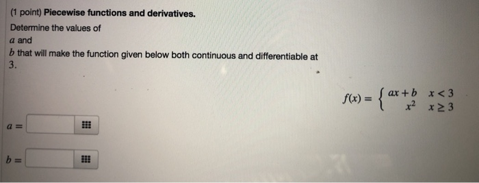 Solved (1 point) Piecewise functions and derivatives. | Chegg.com