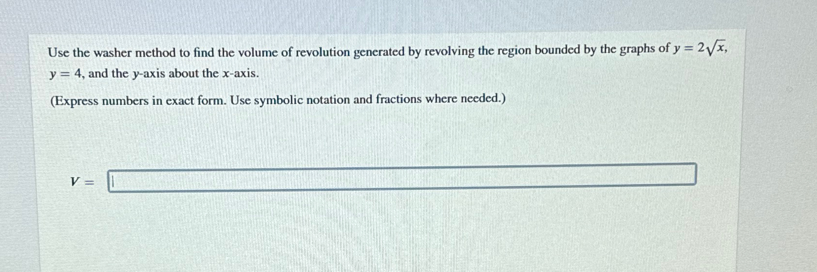 Solved Use the washer method to find the volume of | Chegg.com
