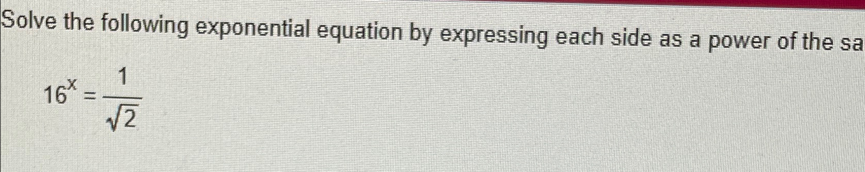 Solved Solve the following exponential equation by | Chegg.com