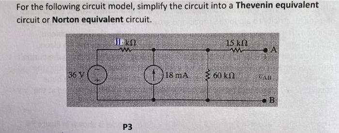 Solved For the following circuit model, simplify the circuit | Chegg.com