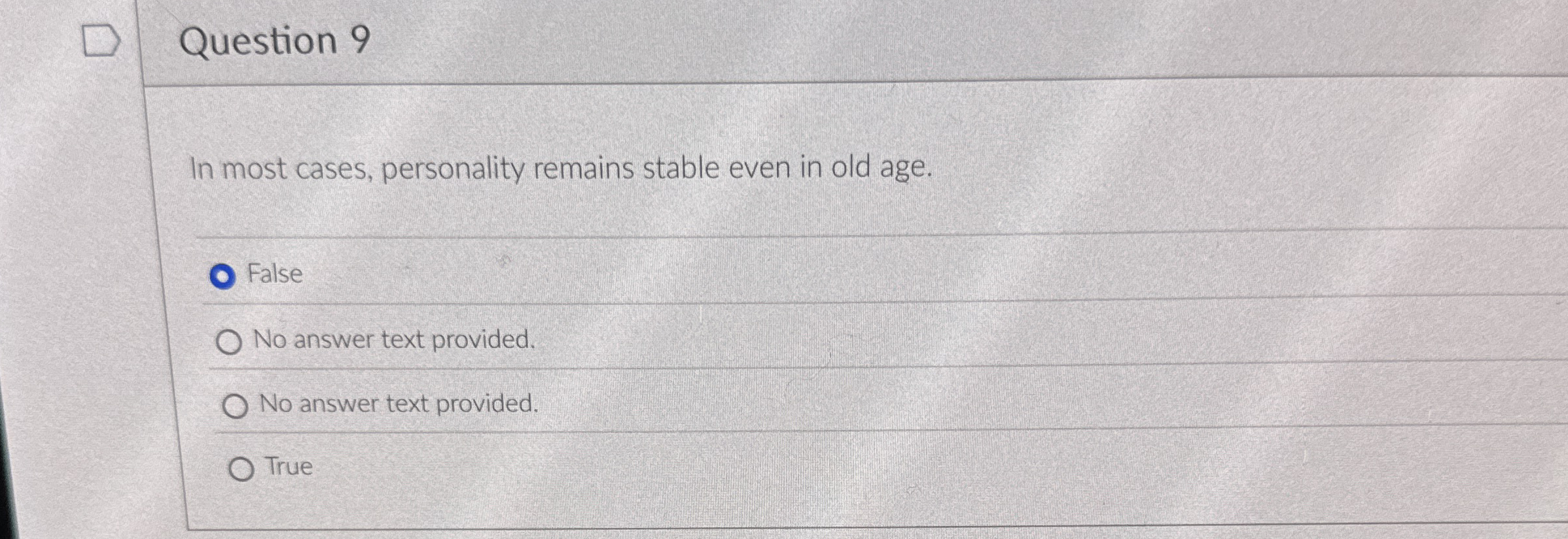Solved Question 9In most cases, personality remains stable | Chegg.com