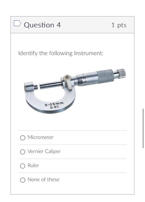 Solved Question 4 Identify the following Instrument: | Chegg.com