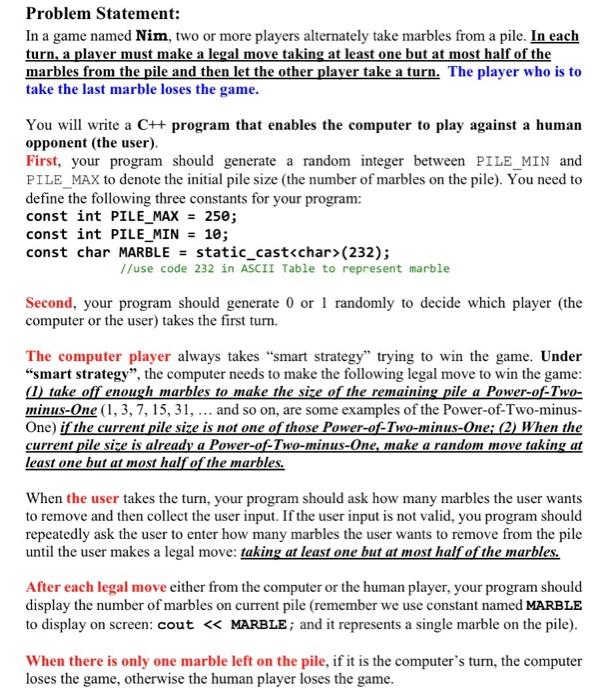 Solved Problem Statement: In a game named Nim, two or more | Chegg.com
