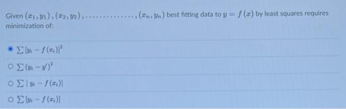 Solved Given (x1,y1),(x2,y2),……….…,(xn,yn) best fitting data | Chegg.com