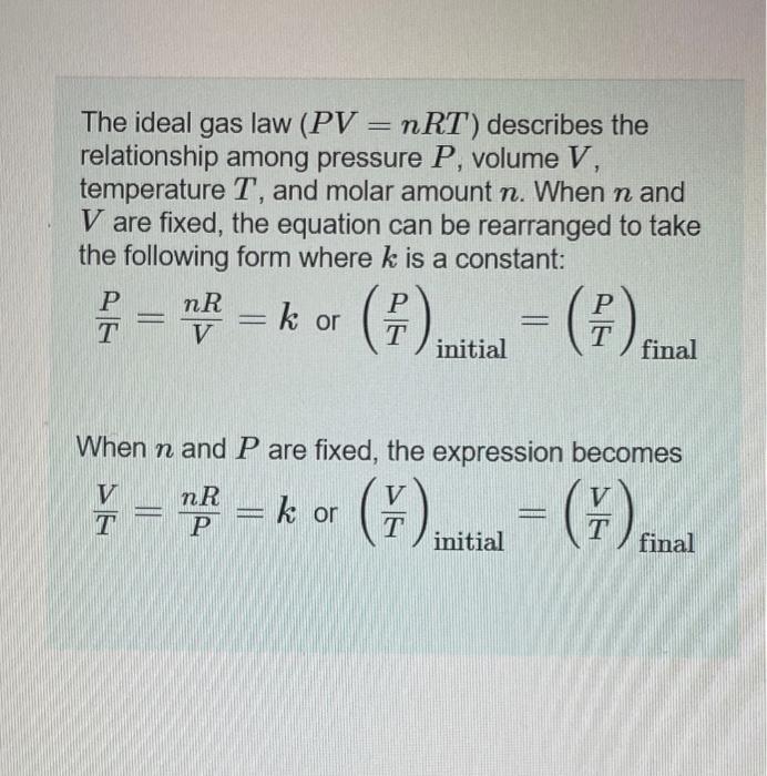 Solved The ideal gas law (PV=nRT) describes the relationship | Chegg.com