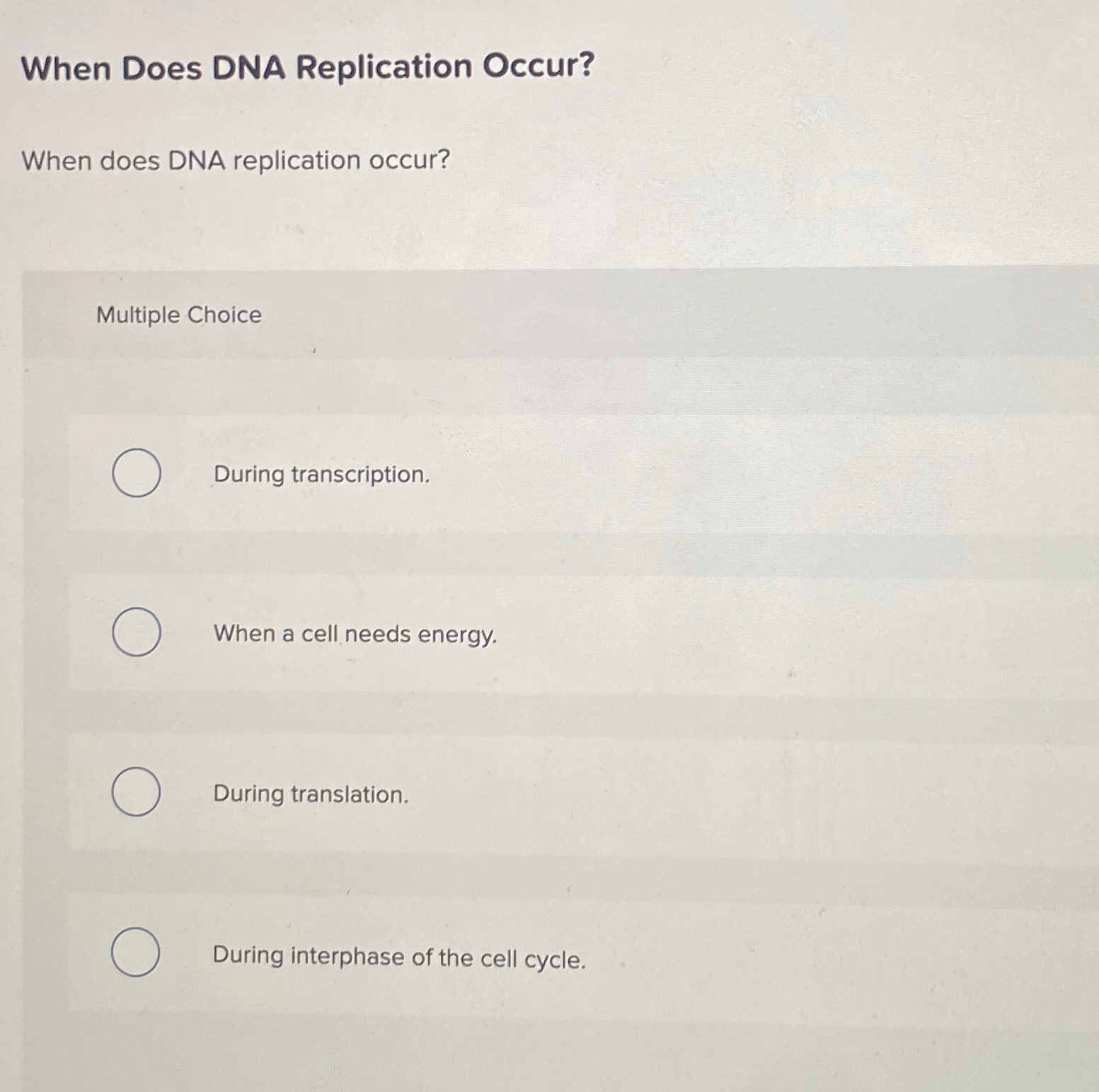 Solved When Does DNA Replication Occur?When does DNA | Chegg.com