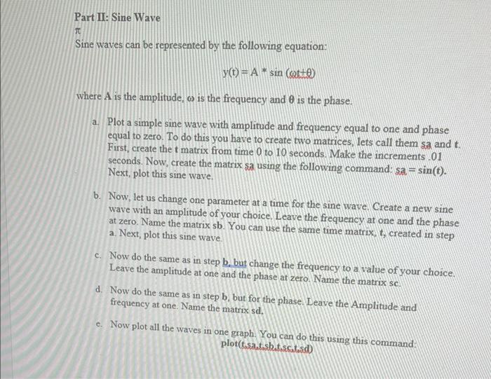 Solved Part I: Matlab and Signals Since digital signals are | Chegg.com