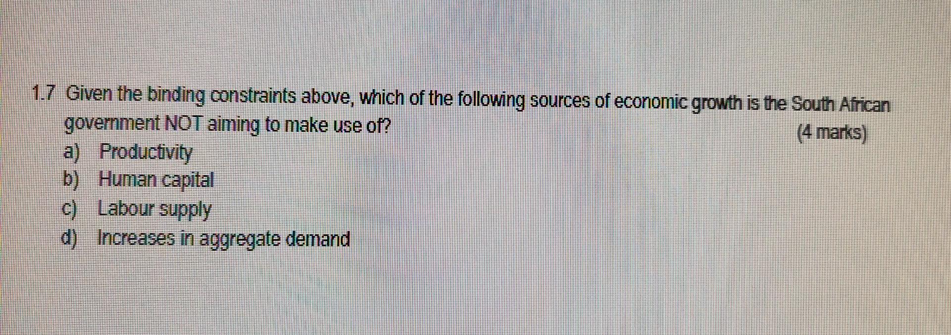 Solved 1.7 Given the binding constraints above, which of the | Chegg.com