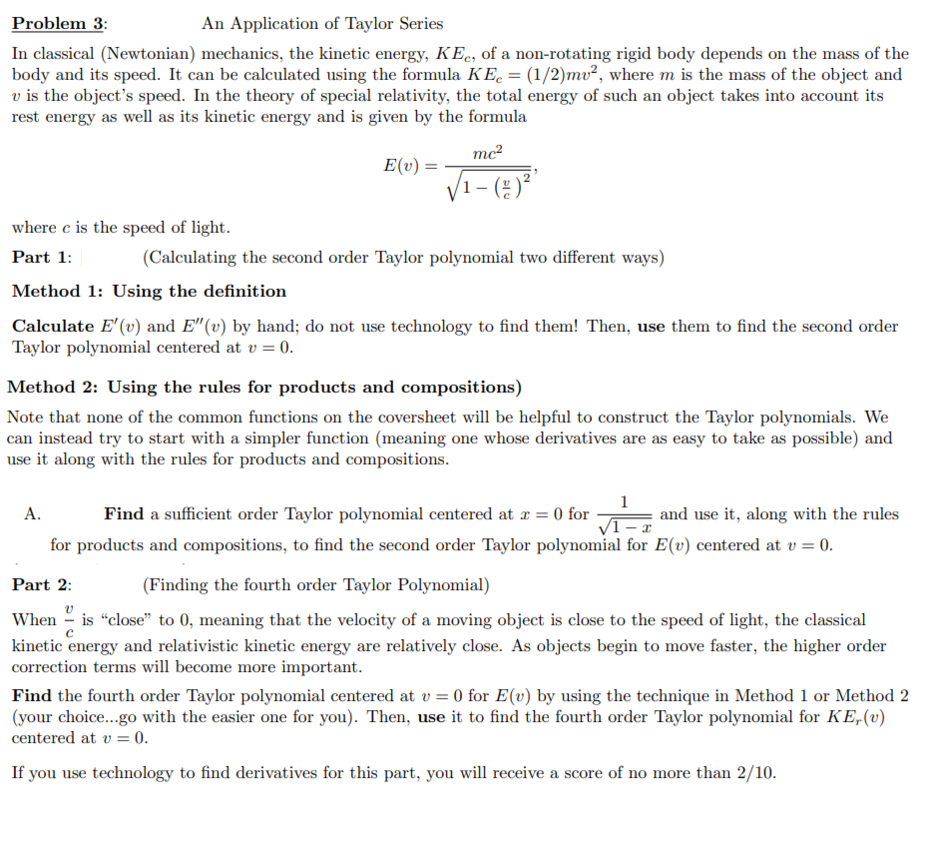 Problem 3:An Application of Taylor SeriesIn classical | Chegg.com