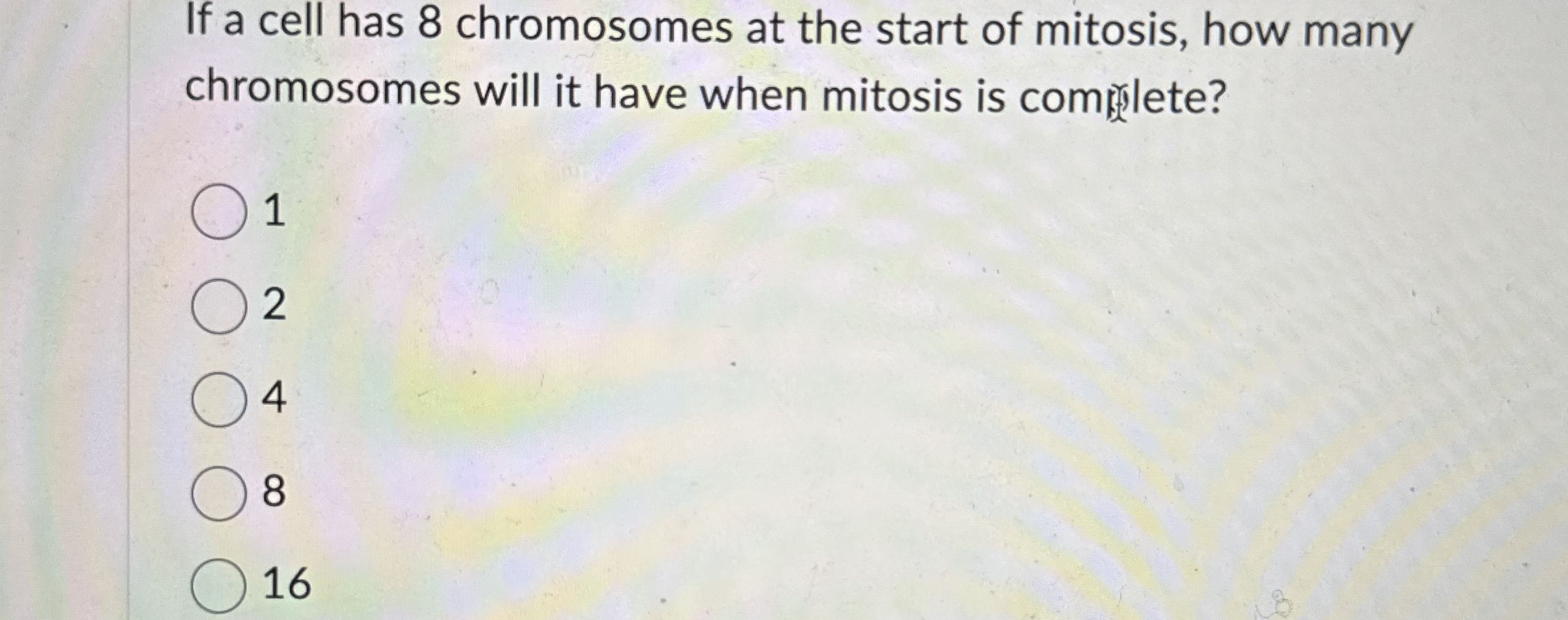 Solved If a cell has 8 ﻿chromosomes at the start of mitosis, | Chegg.com