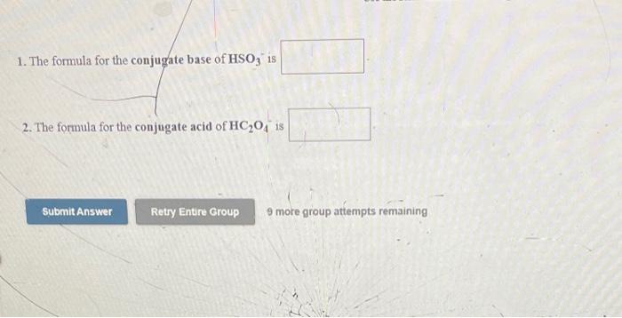 Solved 1. The formula for the conjugate base of HSO3 is 2. | Chegg.com