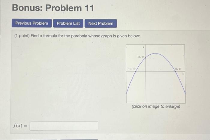 Solved (1 point) Find a formula for the parabola whose graph | Chegg.com
