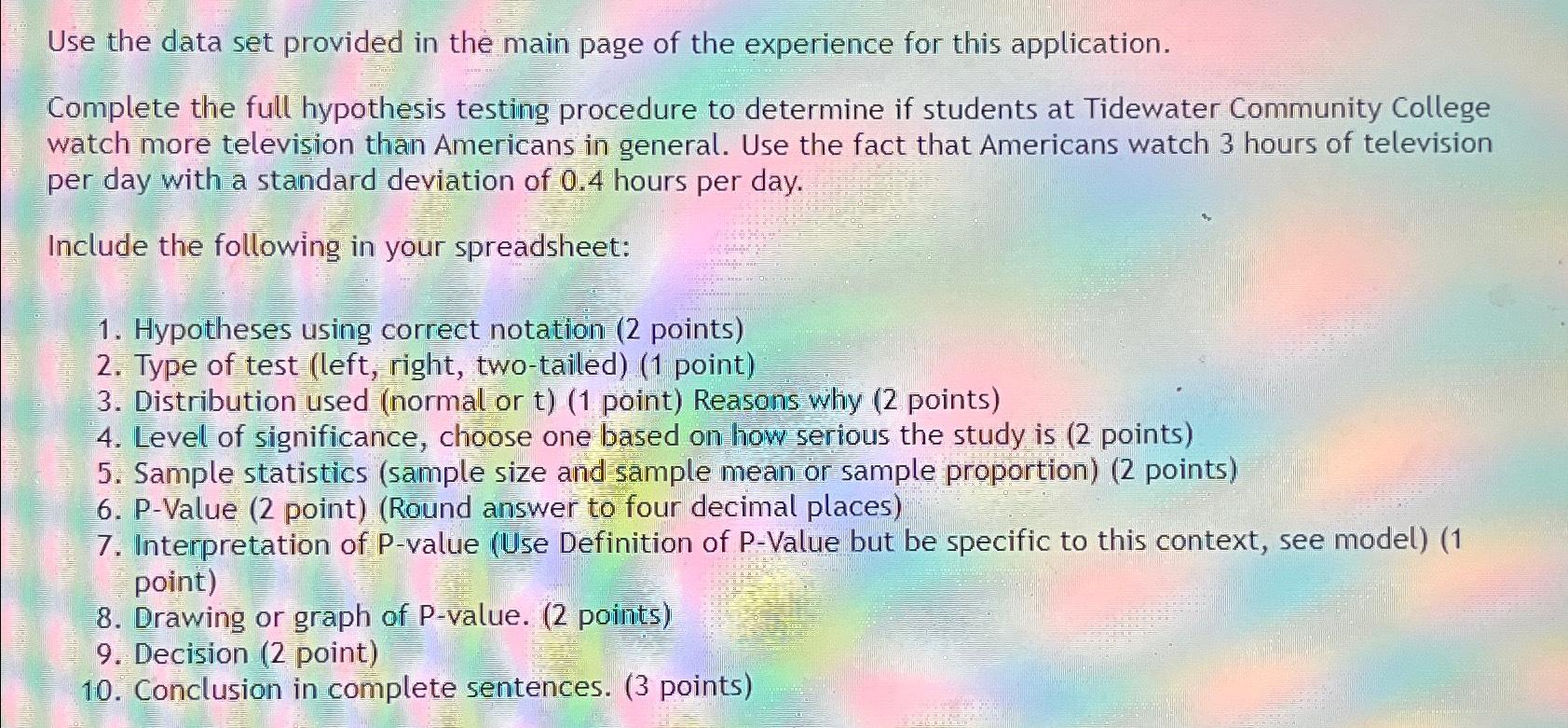 Solved Use the data set provided in the main page of the | Chegg.com