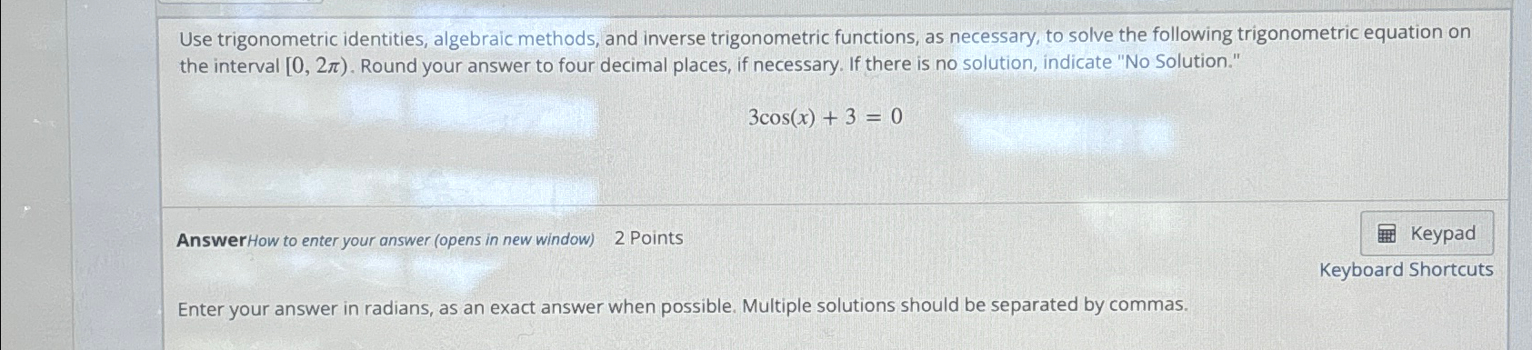 Solved Use trigonometric identities, algebraic methods, and | Chegg.com