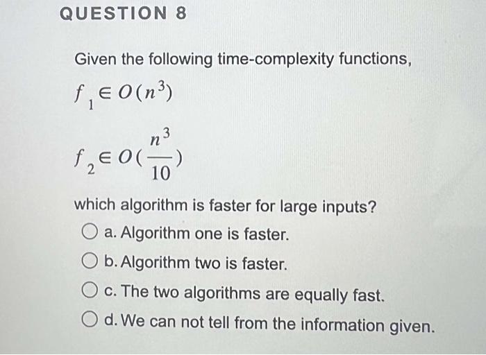 Given the following time-complexity functions, | Chegg.com