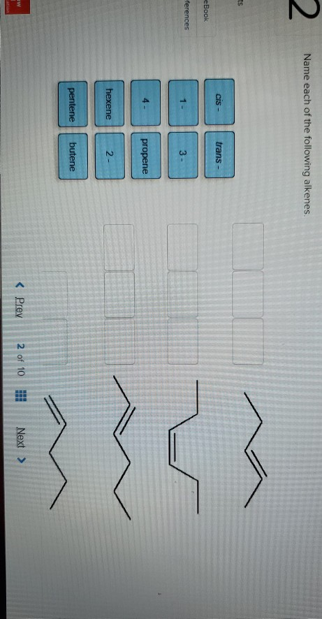 Solved 2 Name each of the following alkenes Ts CIS trans | Chegg.com