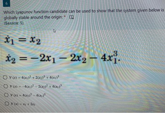 Solved 6 Which Lyapunov function candidate can be used to | Chegg.com