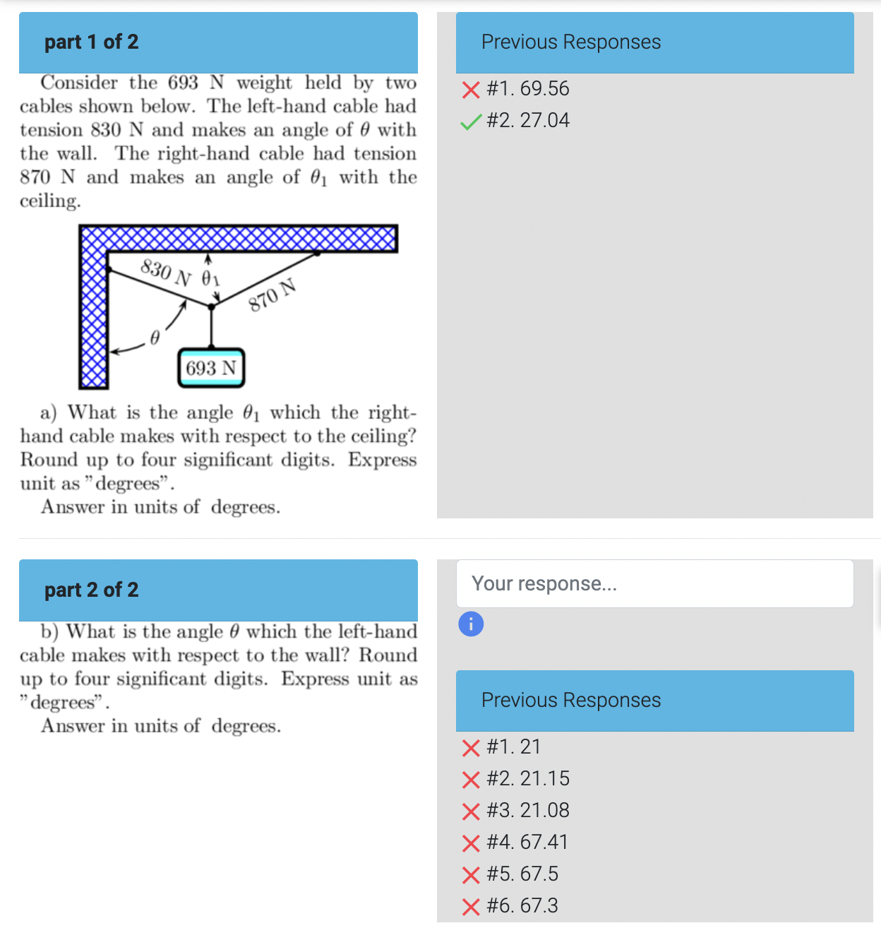 Solved part 1 ﻿of 2Consider the 693 ﻿N weight held by | Chegg.com