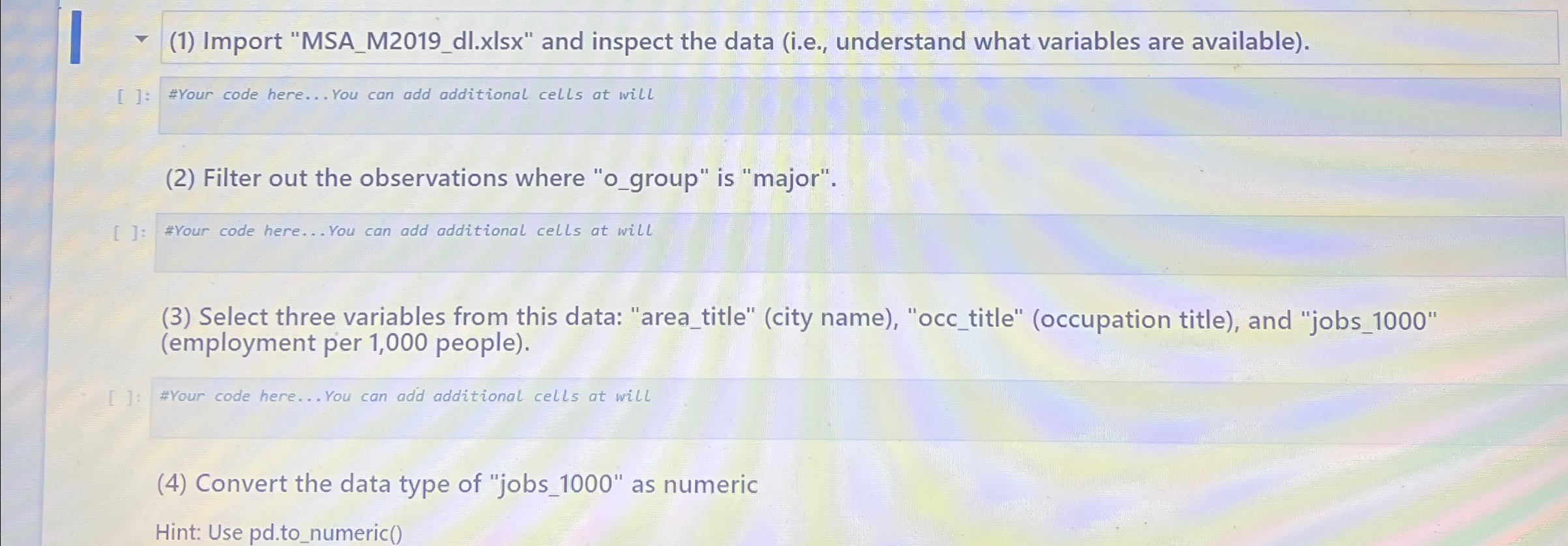 Solved (1) ﻿Import "MSA_M2019_dl.xlsx" ﻿and inspect the data | Chegg.com