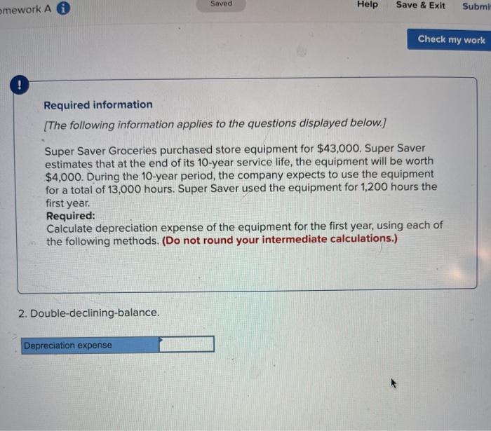 Solved Saved Help Submi omework A Save & Exit Check my work | Chegg.com