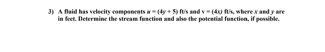 Solved A fluid has velocity components u=(4y+5)fts ﻿and | Chegg.com