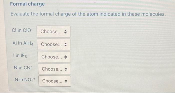Solved Formal charge Evaluate the formal charge of the atom | Chegg.com