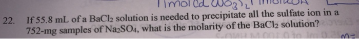 Solved if 55.8 mL of a BaCl2 solution is needed to | Chegg.com
