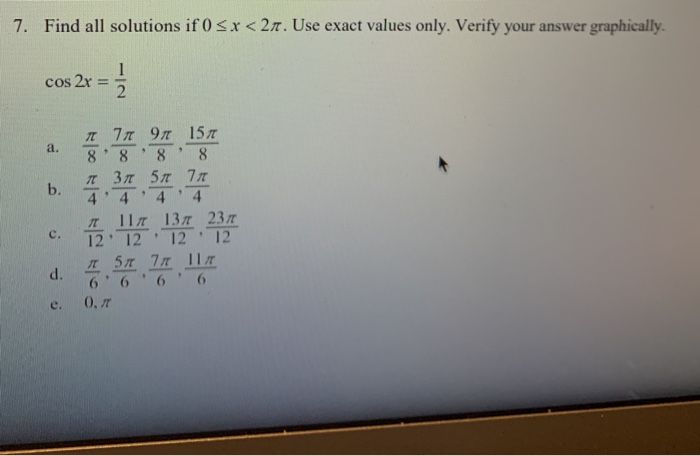 Solved 7. Find all solutions if 0 | Chegg.com